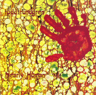 Todd Rundgren / Nearly Human – Tomy's Music Review